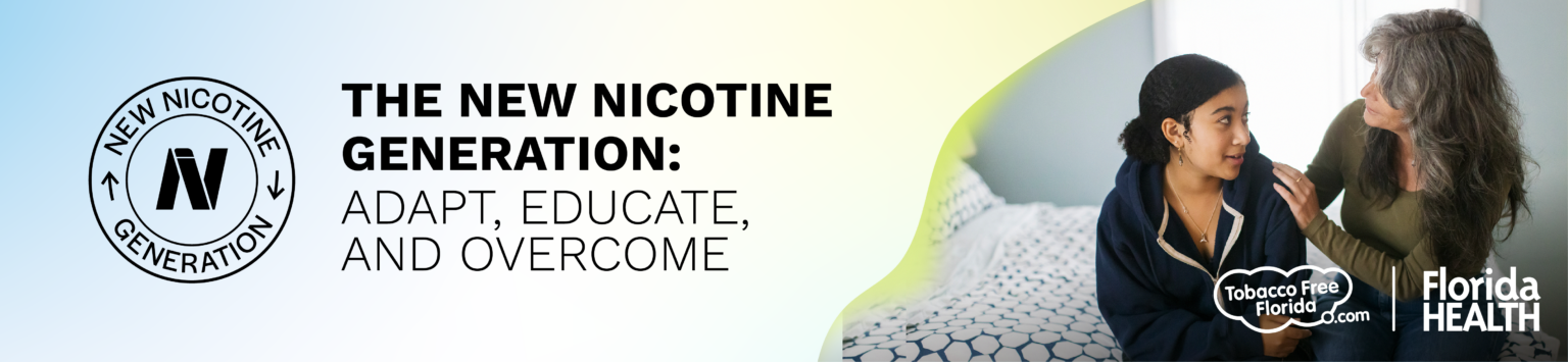 The New Nicotine Generation | Tobacco Free Florida